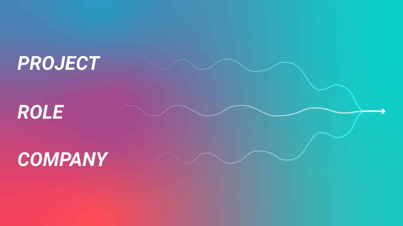 Getting Onboard: Company, Role, Project